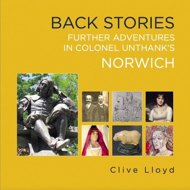 Latest Colonel Unthank’s Norwich Book #3 | COLONEL UNTHANK'S NORWICH